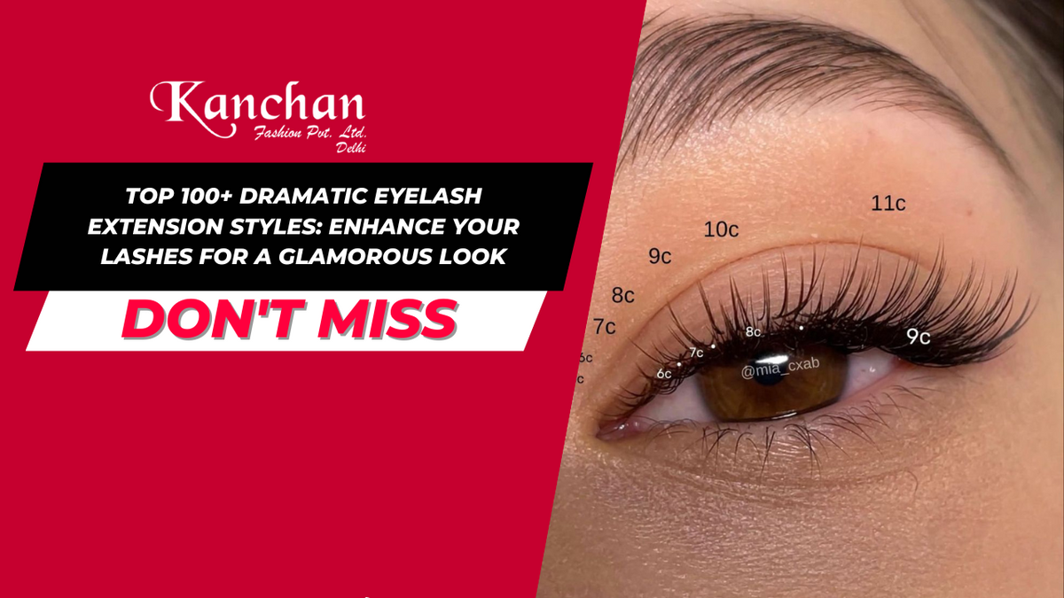 Top 100+ Dramatic Eyelash Extension Styles
