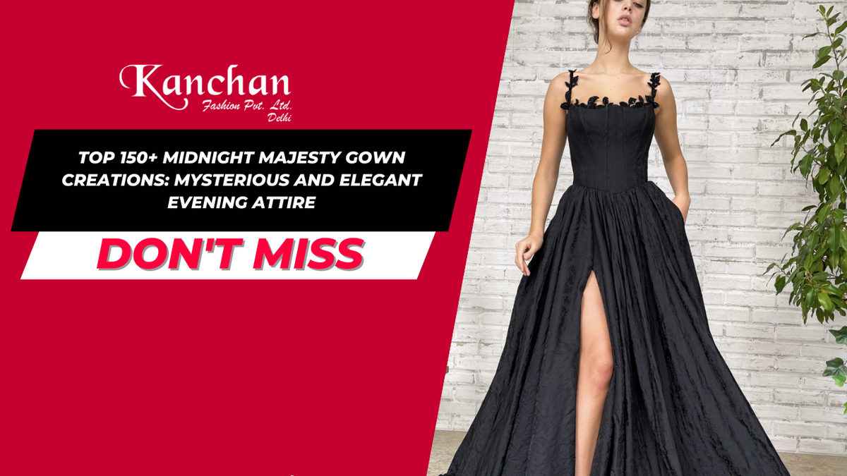 Top 150+ Midnight Majesty Gown Creations: Mysterious and Elegant