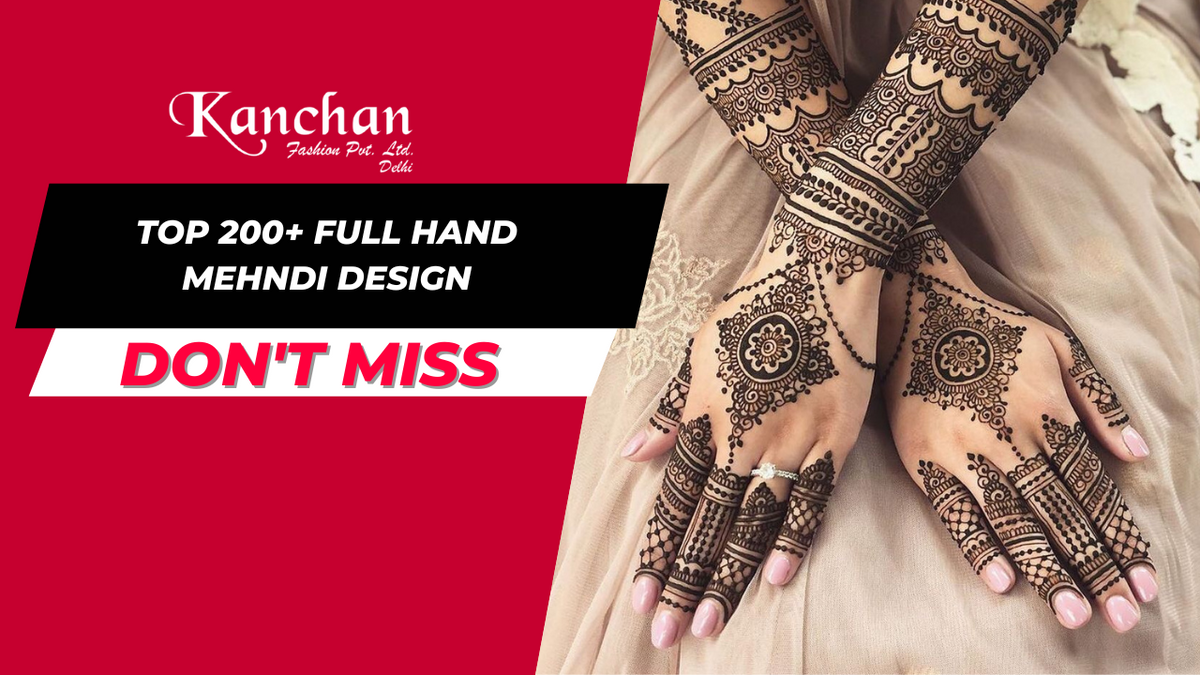 Top 200+ full hand mehndi designs